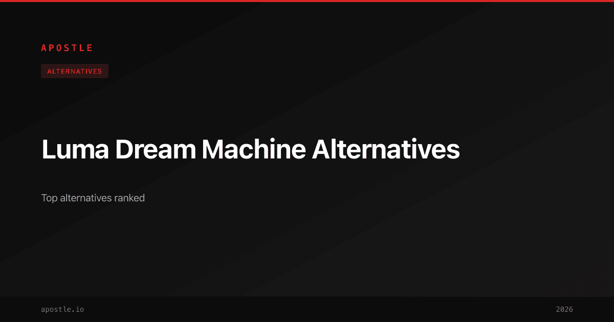 Best Luma Alternatives in 2026 | Tested by a Production Studio | Apostle