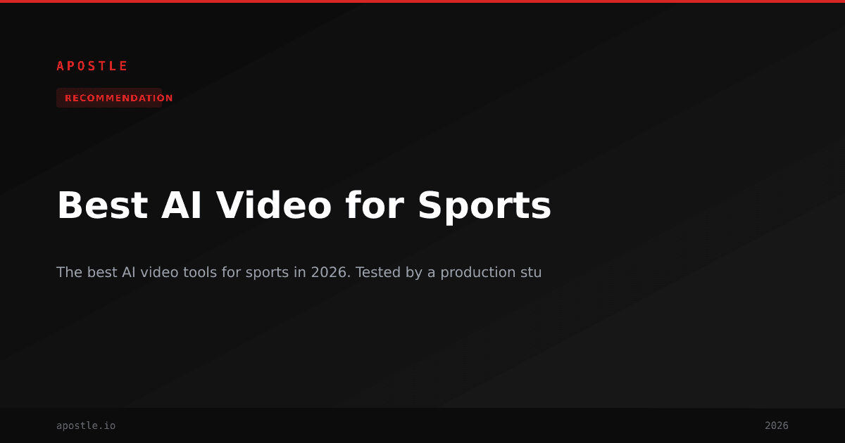 Best AI Video Generator for Sports (2026) | Apostle