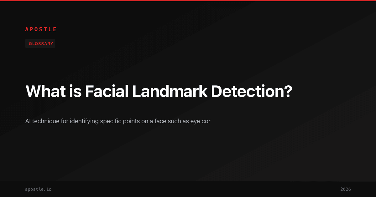 What is Facial Landmark Detection? | AI Video Glossary | Apostle